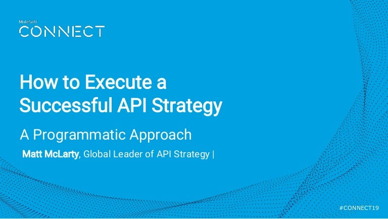 How to Execute a Successful API Strategy