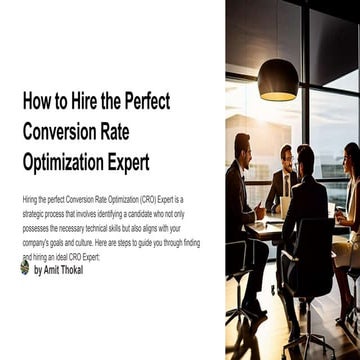 How to Hire the Perfect Conversion Rate Optimization Expert | PPTX