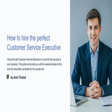 How to hire the perfect customer service executive | PPT