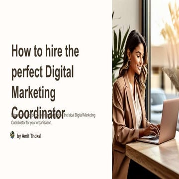 How to hire the perfect Digital Marketing Coordinator? | PPTX