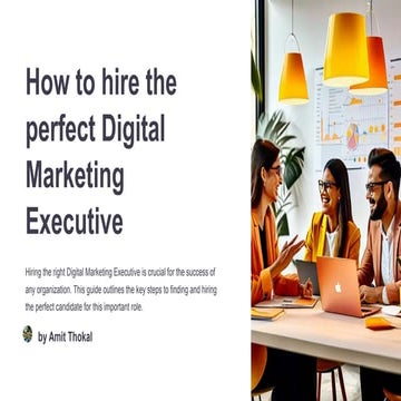 How to hire the perfect Digital Marketing Executive | PPTX