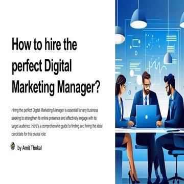 How to hire the perfect Digital Marketing Manager | PPT