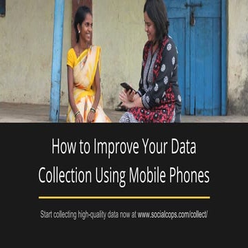 How to Improve Your Data Collection Using Mobile Phones | PDF