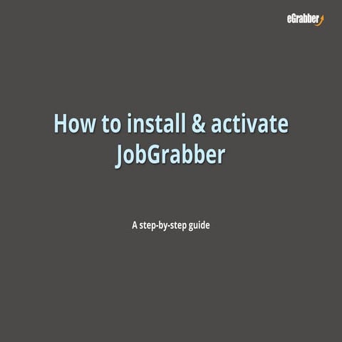 How to install and activate eGrabber JobGrabber | PDF