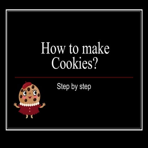 How To Make Cookies | PPT