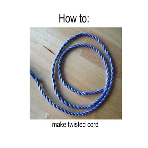 How To Make Twisted Cord | PPT