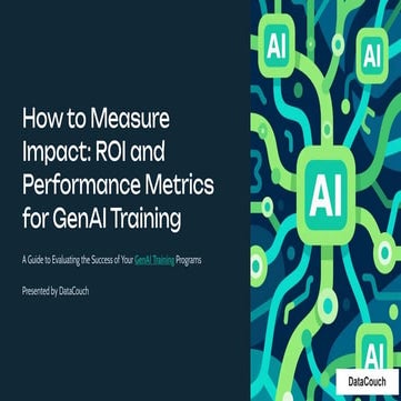 Measuring GenAI Training ROI: Key Metrics and Insights | PDF