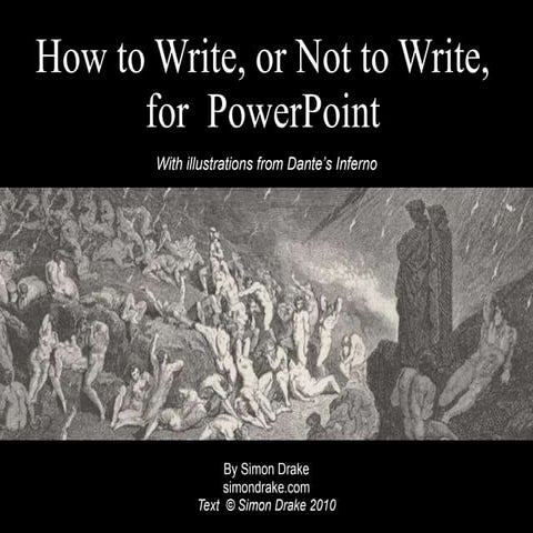 How to Write, or Not to Write, for PowerPoint | PPT | Desktop ...