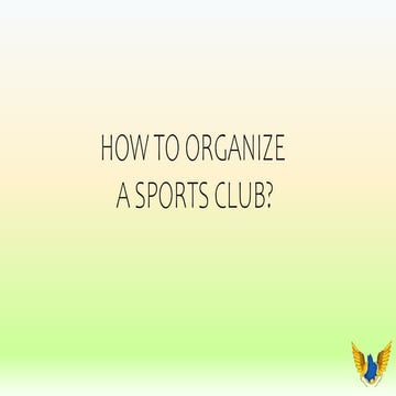 How-to-Organize-a-Sports-Club powerpoint | PPTX