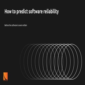Predicting Software Reliability Before Development: Techniques and ...
