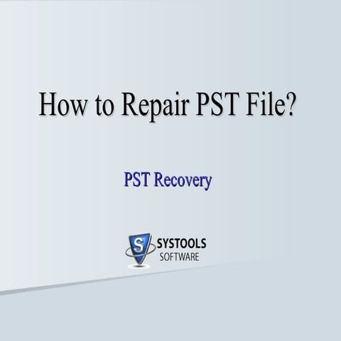 Repair pst | PPSX