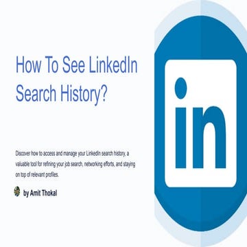 How To See LinkedIn Search History and Use It To Find Relevant ...