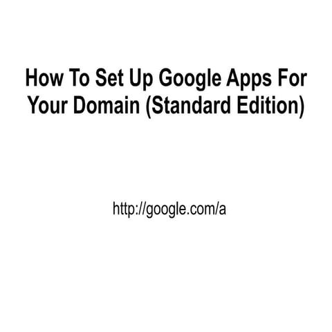 How Can I Set Up Google Apps For My Own Domain | PDF | Internet | Computing