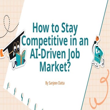 how-to-stay-competitive-in-an-ai-driven-job-market.pptx