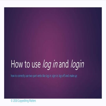 How to use ‘log in’ and ‘login’ | PPT