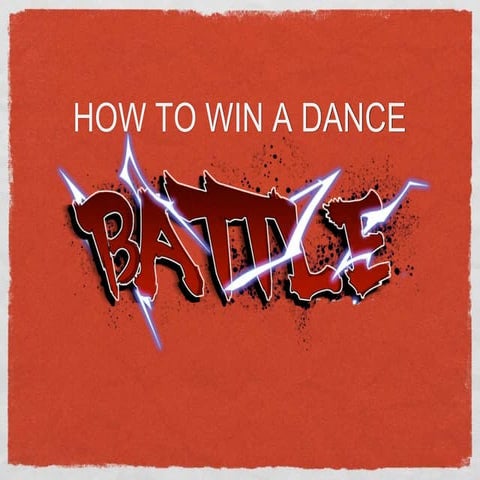 How to win a dance battle | PPT