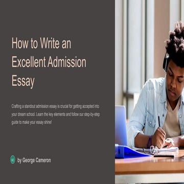 How-to-Write-an-Excellent-Admission-Essay.pptx
