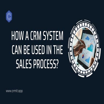 How a CRM system can be used in the sales process.pdf