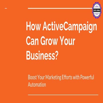 How ActiveCampaign Can Grow Your Business.pptx