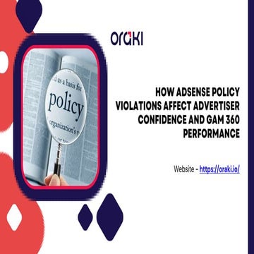 How AdSense Policy Violations Affect Advertiser Confidence and GAM 360 Performance.pptx