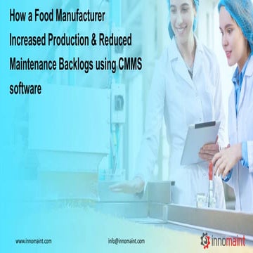 How a Food Manufacturer Increased Production and Reduced Maintenance ...
