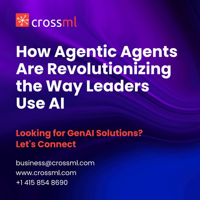 How Agentic Agents Are Revolutionizing the Way Leaders Use AI .pdf