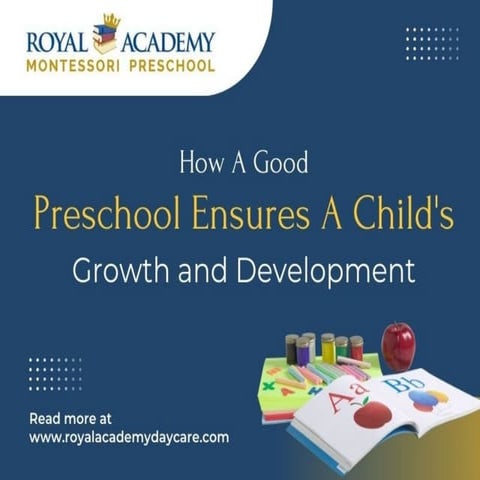 How A Good Preschool Ensures A Child's Growth and Development.pptx