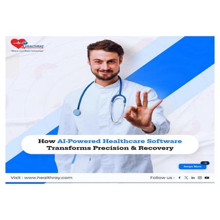 How AI-Powered Healthcare Software Transforms Precision and Recovery.pdf