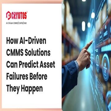 How AI Driven CMMS Solutions Can Predict Asset Failures Before They ...
