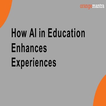 How AI in Education Enhances | PPTX | Educational Assessment | Education