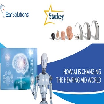 How AI is Changing the Hearing Aid World | PPTX