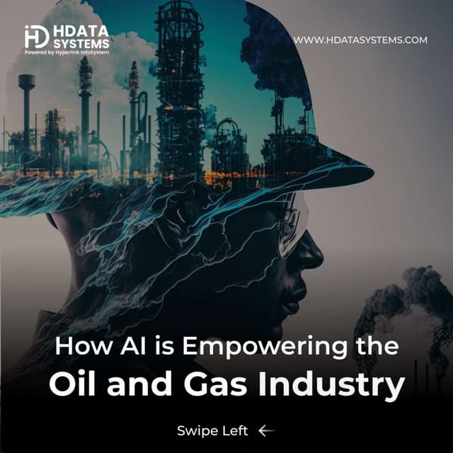 How AI is Empowering the Oil and Gas Industry By HData Systems | PDF