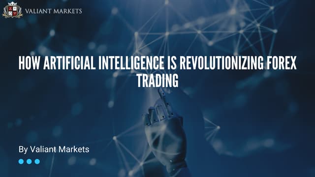 How AI is Revolutionizing Forex Trading | PPT How AI is Revolutionizing Forex Trading | PPT