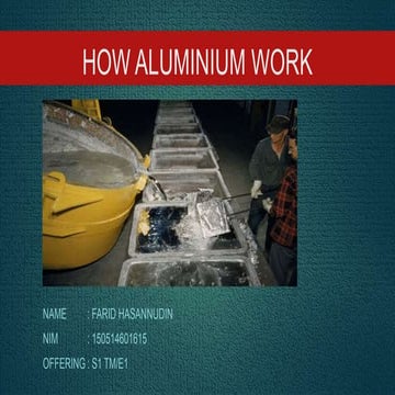 How aluminium work | PPTX