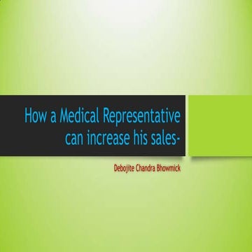 How a medical representative can increase his sales | PPTX | Sales ...