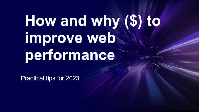 How and Why ($) to improve web performance.pdf How and Why ($) to improve web performance.pdf