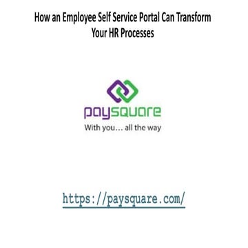 How an Employee Self Service Portal Can Transform Your HR Processes.pptx