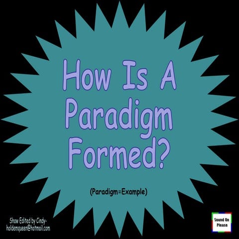 How a Paradigm or Habit is Formed | PPT