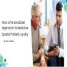 How a Personalized Approach to Medicine Sparks Patient Loyalty.pdf