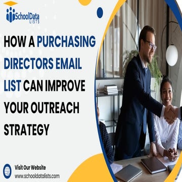 How a Purchasing Directors Email List Can Improve Your Outreach ...