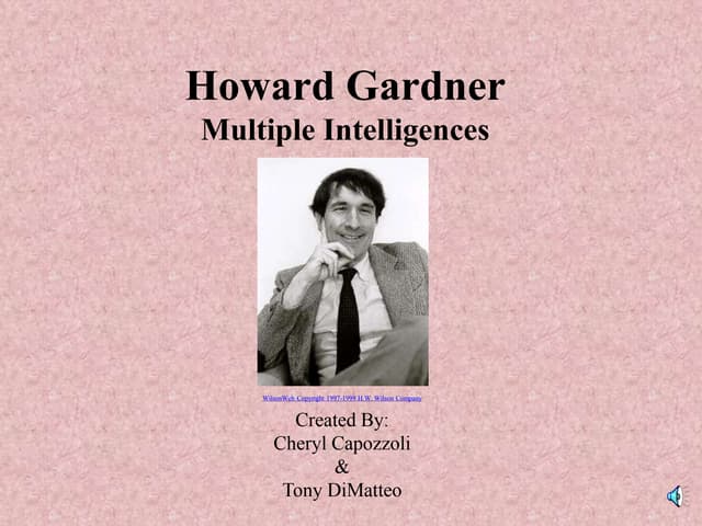 Howard Gardner: Multiple Intelligences Theory | PPTX
