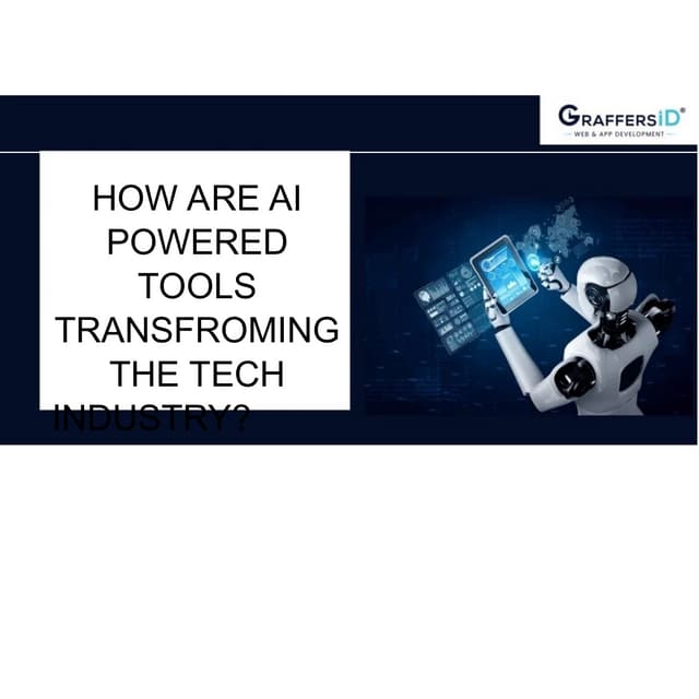 How are AI-Powered Tools Transforming the Tech Industry_.ppt