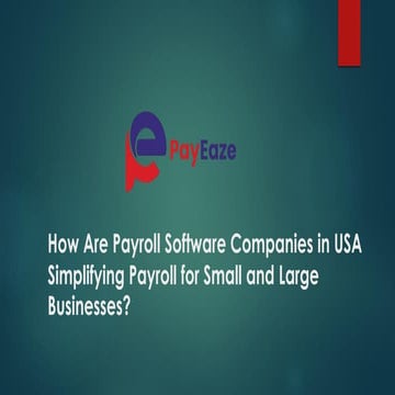 How Are Payroll Software Companies in USA Simplifying Payroll for Small ...