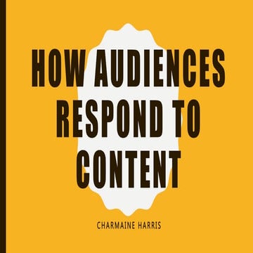 How audiences respond to content | PPT