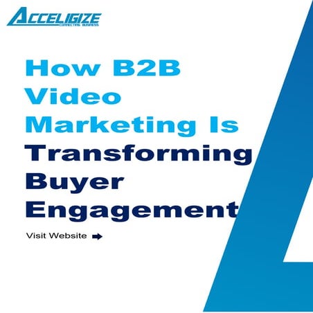 Transforming Buyer Engagement with B2B Video Marketing | PDF