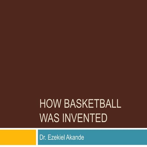 How Basketball Was Invented | PPT
