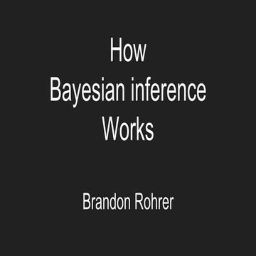 How Bayesian inference works in the real world | PPT
