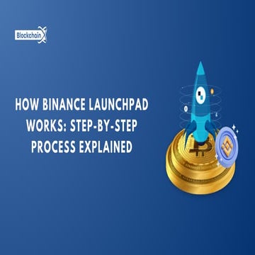 How Binance Launchpad Works Step-by-Step Process Explained | PDF