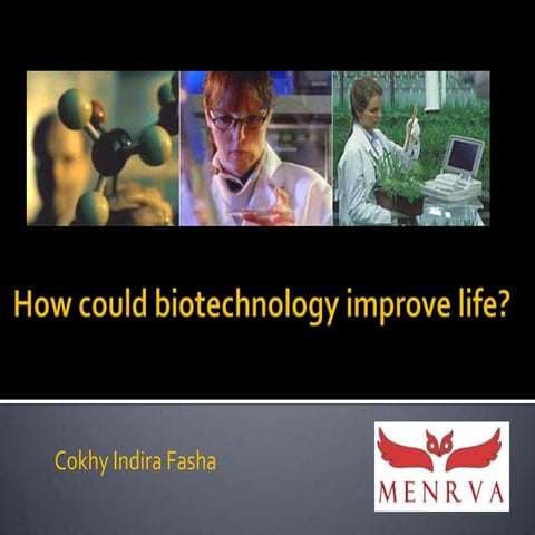 How biotechnology could improve life | PPT