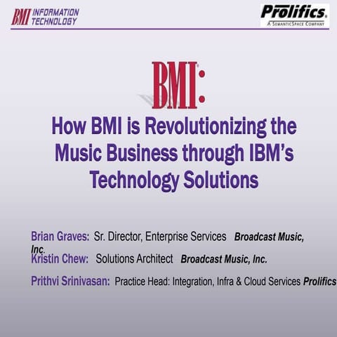 How bmi is revolutionizing the music business using ibm's bpm and ...